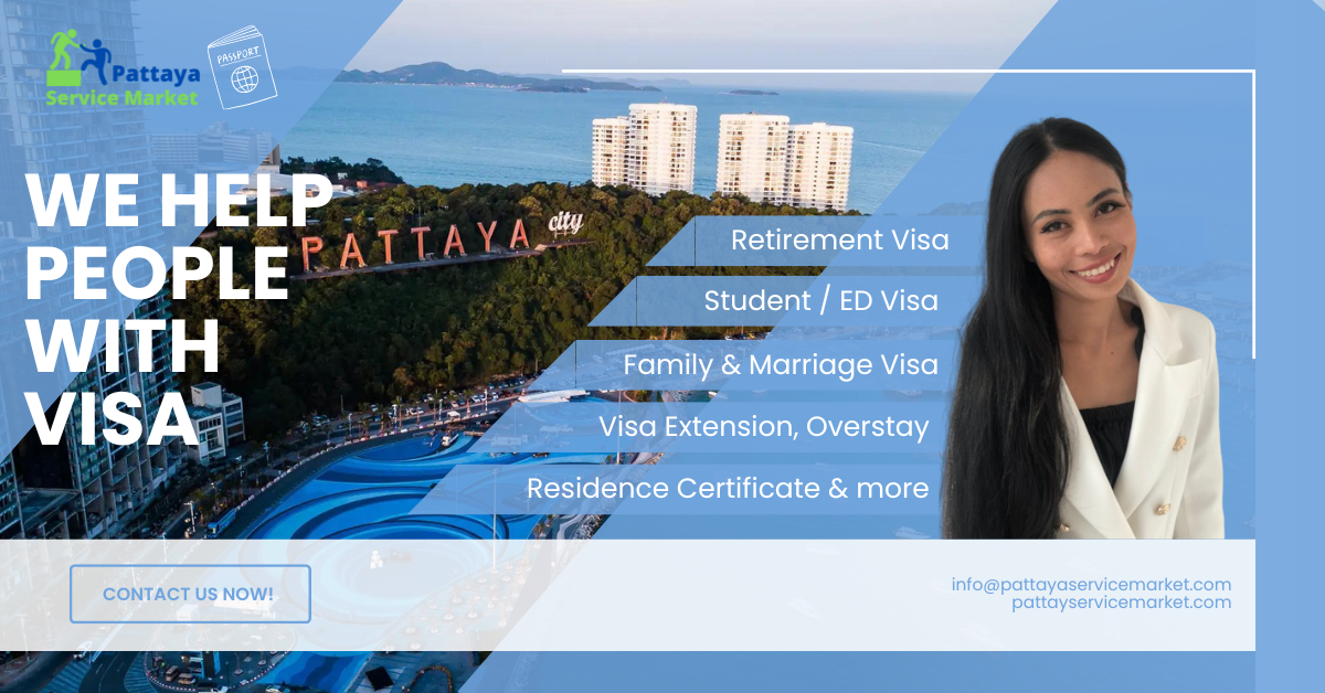 Visa Services Pattaya - Retirement, ED, DTV & Visa Runs