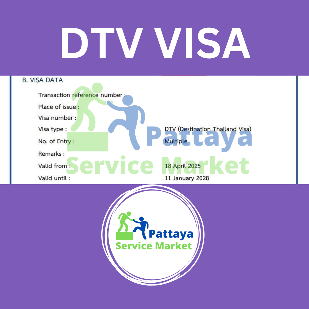 DTV Visa Pattaya - Stay in Thailand for 5 Years